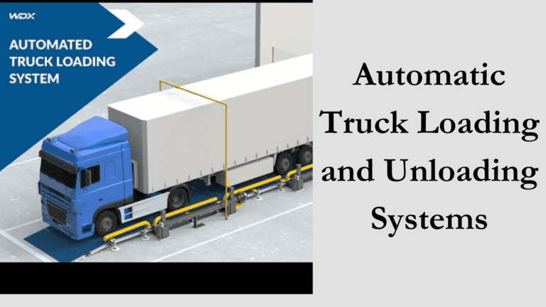 Automatic Truck Loading and Unloading Systems