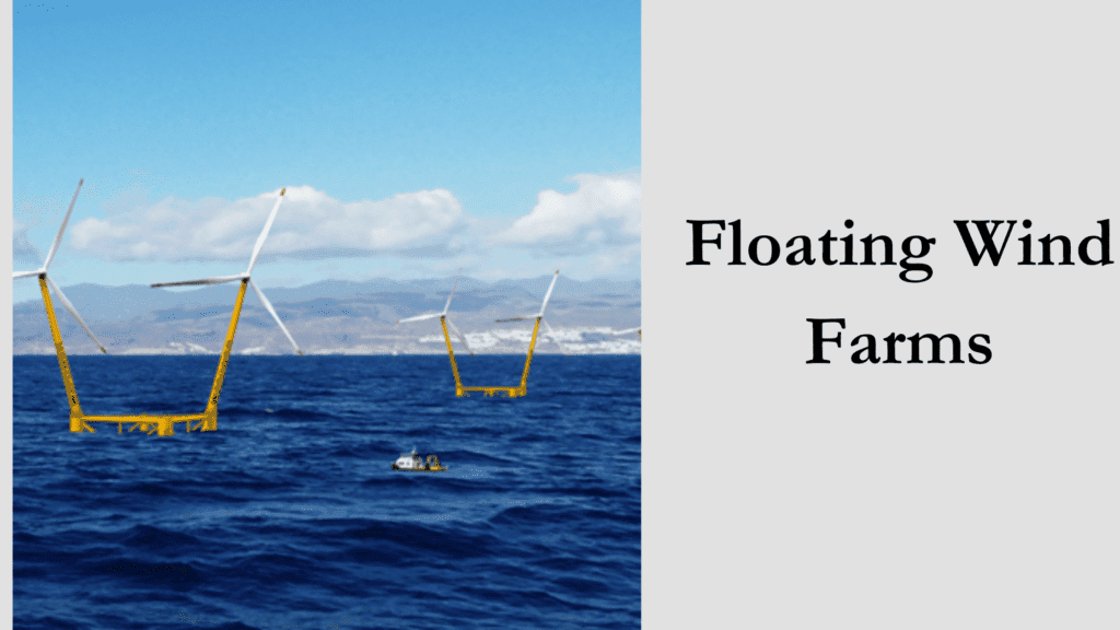 Floating Wind Farms: The Next Big Thing in Renewable Energy