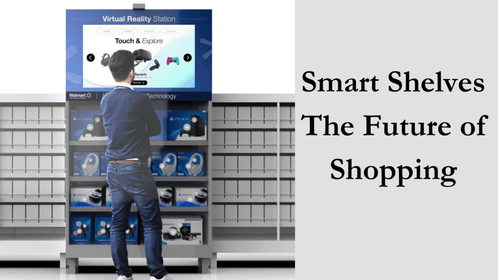 Smart Shelves